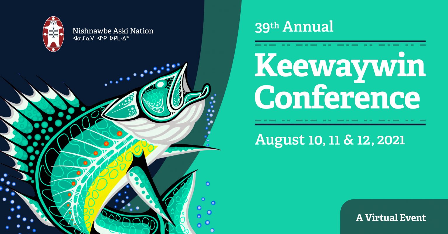 39th Annual Keewaywin Conference - Nishnawbe Aski Nation