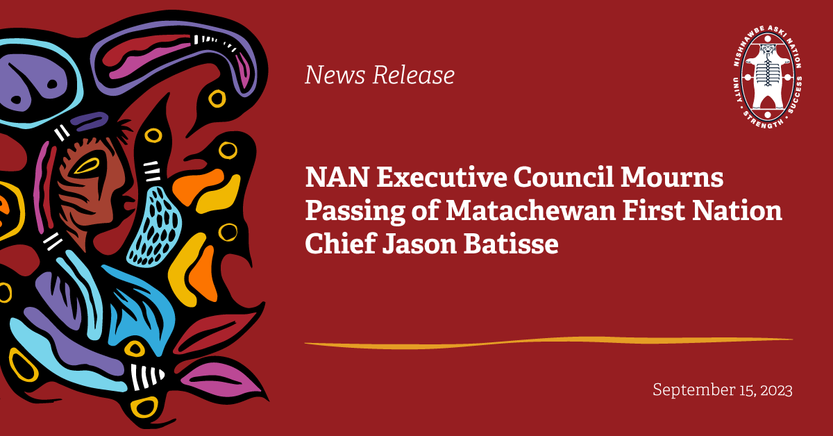 NAN Executive Council Mourns Passing of Matachewan First Nation Chief ...